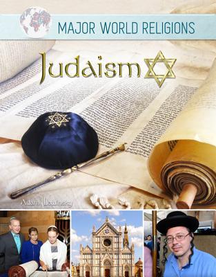 Judaism (Major World Religions) by Adam Lewinsky | Goodreads