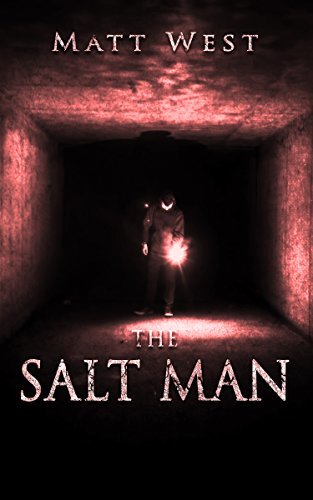 The Salt Man by Matt West | Goodreads