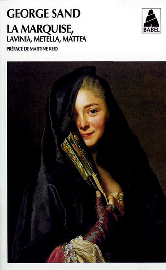 La Marquise, Lavinia, Metella, Mattea by George Sand | Goodreads