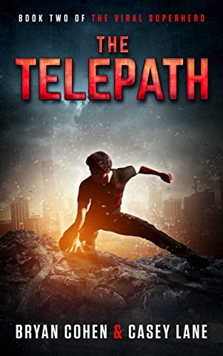 The Telepath (Viral Superhero, #2) by Bryan Cohen | Goodreads