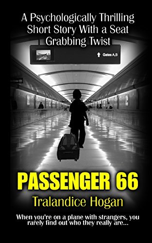 Passenger 66 by Tralandice Hogan | Goodreads