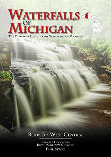 Waterfalls of Michigan - Book 3 • West Central by Phil Stagg | Goodreads