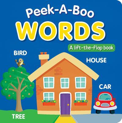 Peek-a-boo Words: A Lift-the-flap Book by Laila Hills | Goodreads