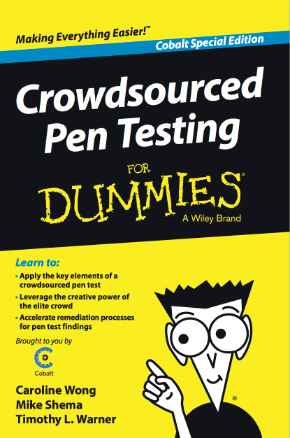 Crowdsourced Pen Testing for Dummies by Caroline Wong | Goodreads