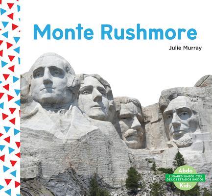 Monte Rushmore/ Mount Rushmore (Lugares Simbólicos De Los Estados ...