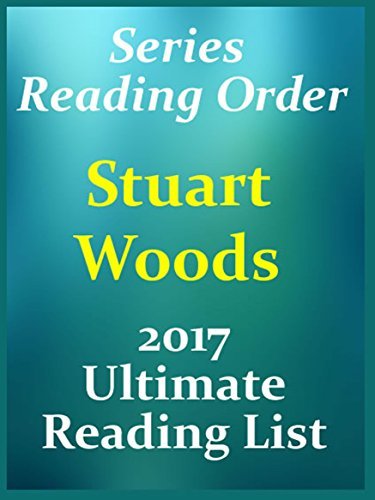 Stuart Woods Series Reading List - Will Lee Series - Stone Barrington Series - Holly Barker ...