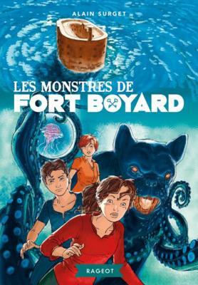 Les Monstres de Fort Boyard by Alain Surget | Goodreads