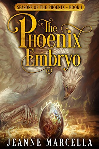 The Phoenix Embryo (Seasons of the Phoenix #1) by Bennu Bright | Goodreads