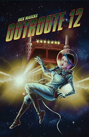 Outroute 12 by Rick Marcks | Goodreads