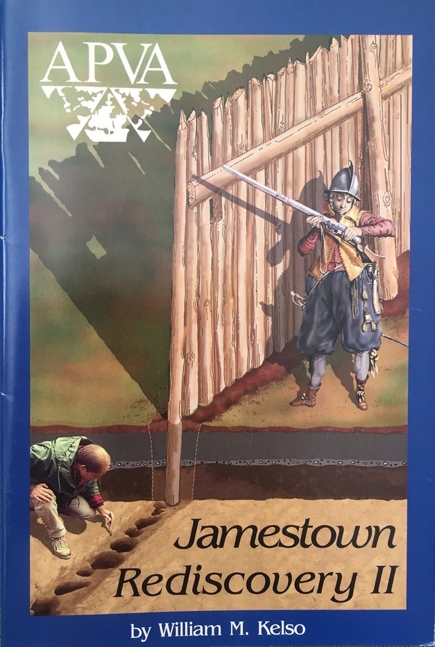 Jamestown Rediscovery II by William M. Kelso | Goodreads