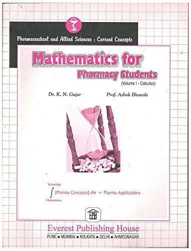 Mathematics for Pharmacy Students Vol-I by K.N. Gujar | Goodreads