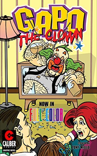 Gapo the Clown: In Full Color by Tony Miello | Goodreads