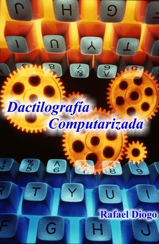 Curso de Dactilografía: El Arte de Escribir sin Mirar el Teclado by ...