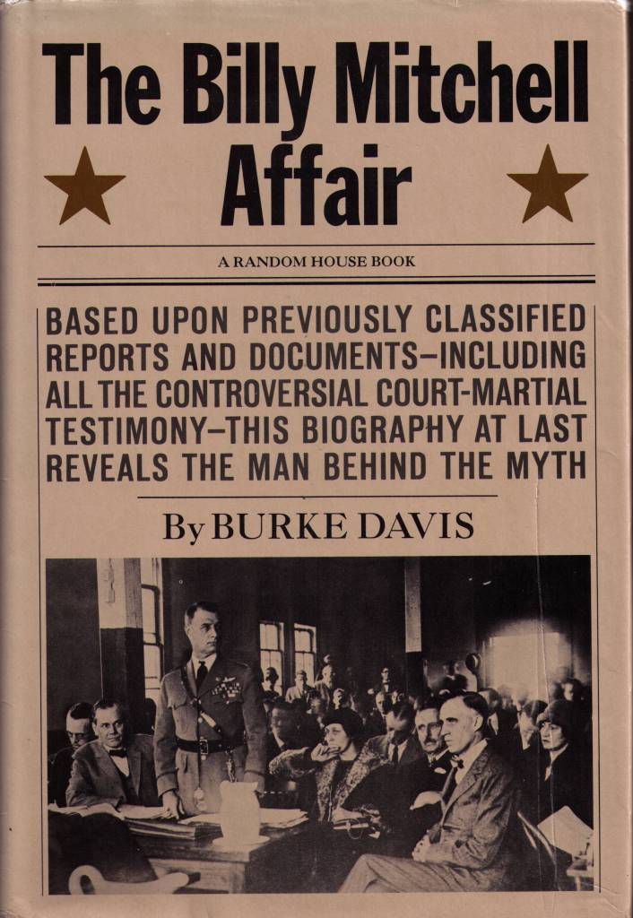 The Billy Mitchell Affair by Burke Davis | Goodreads