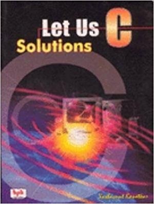 Let Us C Solutions by Yashavant P. Kanetkar | Goodreads