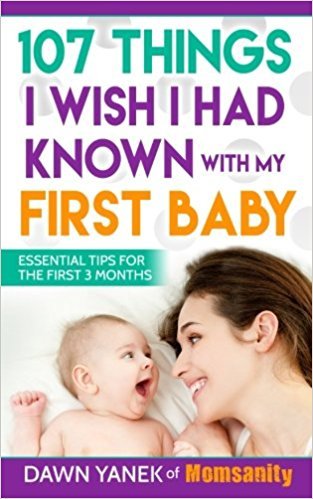 107 Things I Wish I Had Known with My First Baby: Essential Tips for ...