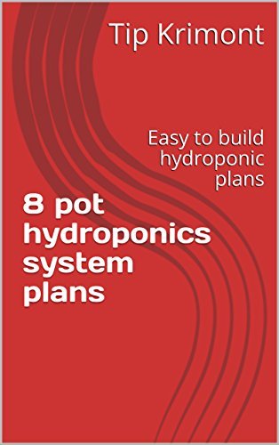 Diy 8 pot hydroponics system plans: Easy to build hydroponic plans by ...