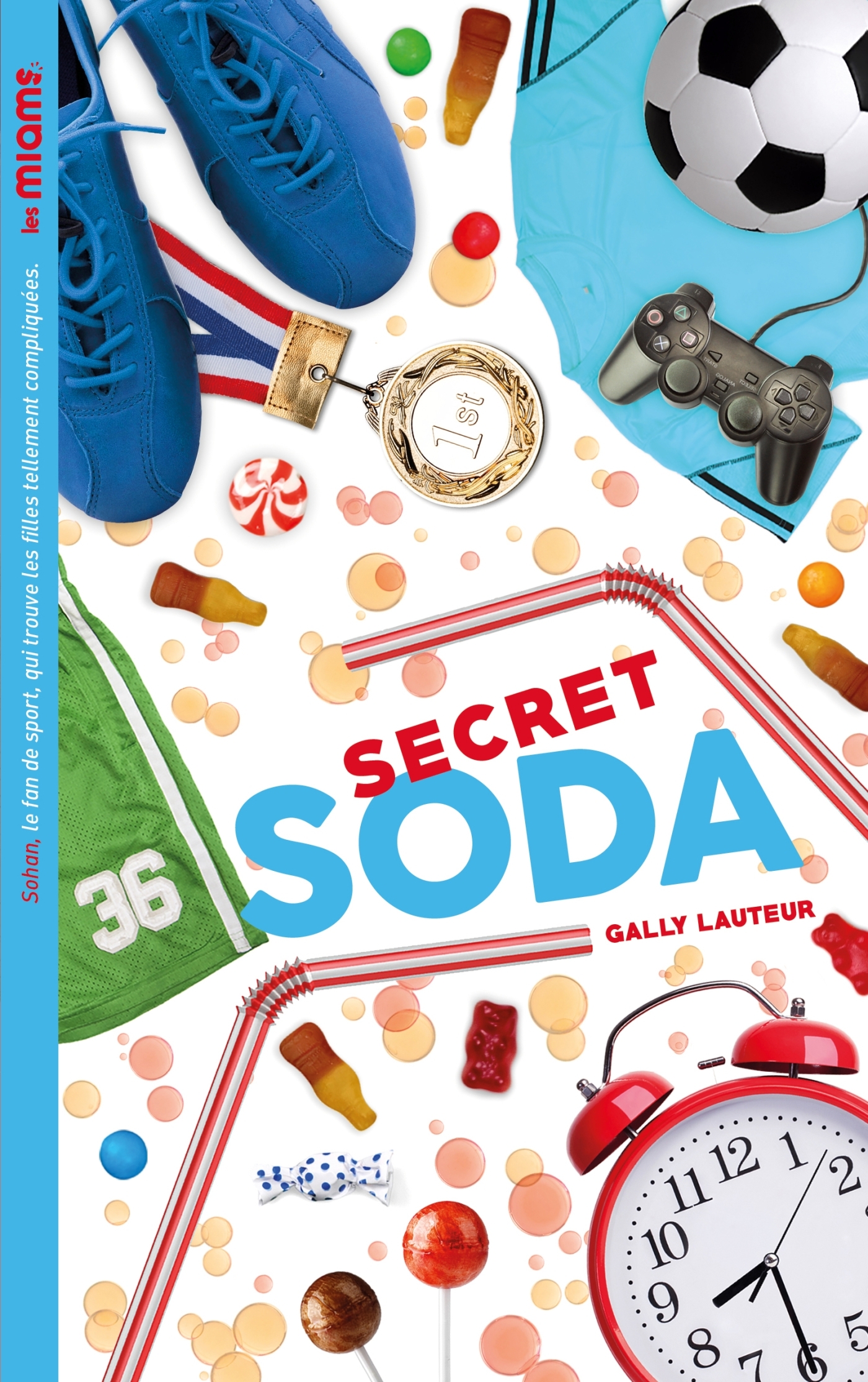 Secret Soda (Les Miams) by Gally Lauteur | Goodreads