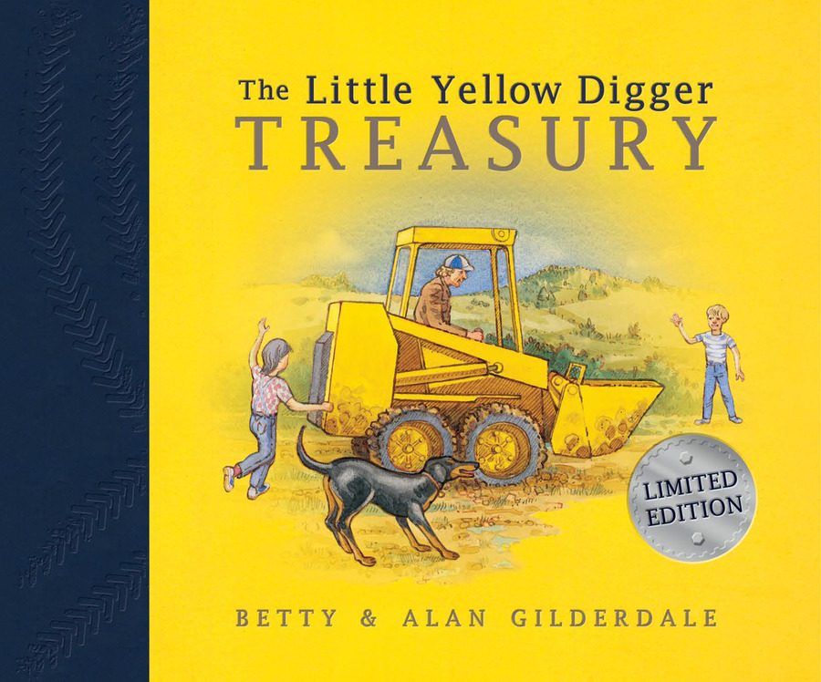 The Little Yellow Digger Treasury by Betty Gilderdale | Goodreads