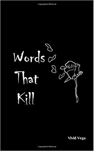 Words That Kill by Vivid Vega | Goodreads