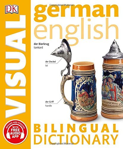 German English Bilingual Visual Dictiona by D.K. Publishing | Goodreads