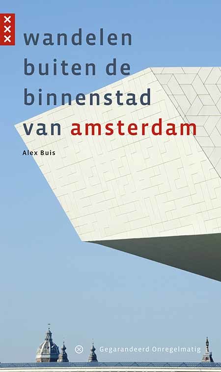 Wandelen buiten de binnenstad van Amsterdam by Alex Buis | Goodreads