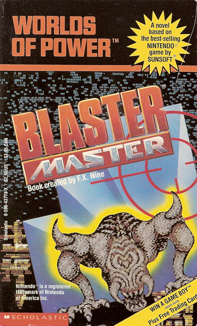 Blaster Master by F.X. Nine | Goodreads