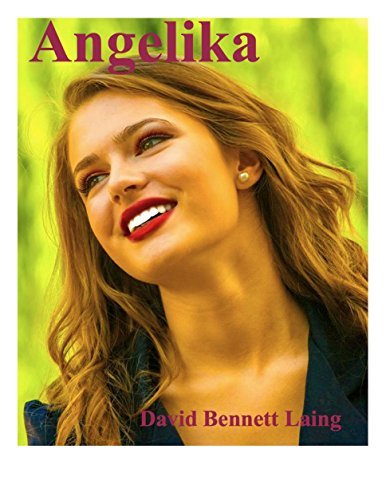 Angelika by David Bennett Laing | Goodreads