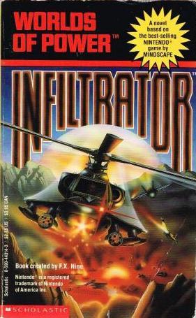 Infiltrator (Worlds of Power) by F.X. Nine | Goodreads