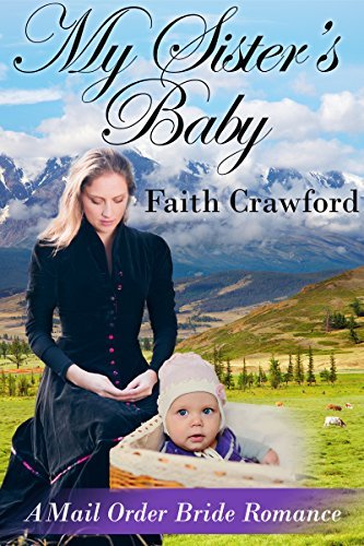 My Sister’s Baby by Faith Crawford | Goodreads