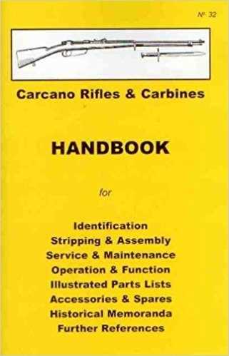 Carcano Rifles & Carabines: Handbook for Identification, Stripping ...