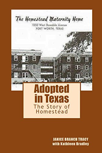Adopted in Texas: The Story of Homestead by Janice Branch Tracy | Goodreads