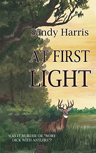 At First Light by Sandy Harris | Goodreads