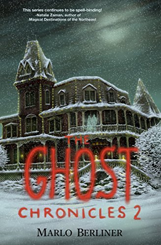 THE GHOST CHRONICLES 2 by Marlo Berliner | Goodreads