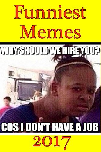 Memes: Best Funny Memes 2017 - by Memes | Goodreads