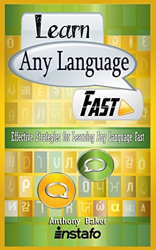 Learn Any Language Fast: Effective Strategies for Learning Any Language ...