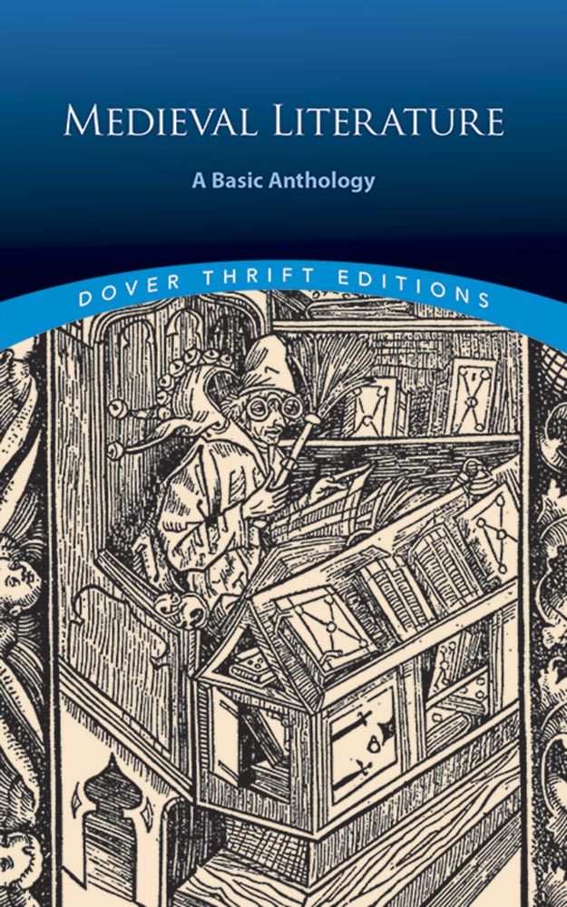 Medieval Literature: A Basic Anthology by Dover Publications | Goodreads