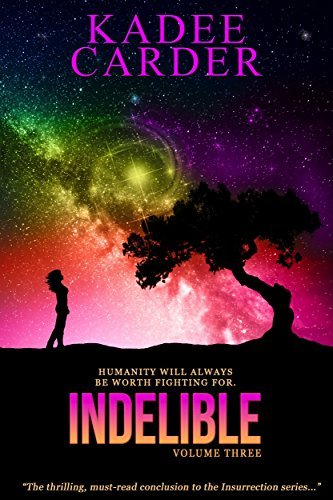 Indelible by Kadee Carder | Goodreads