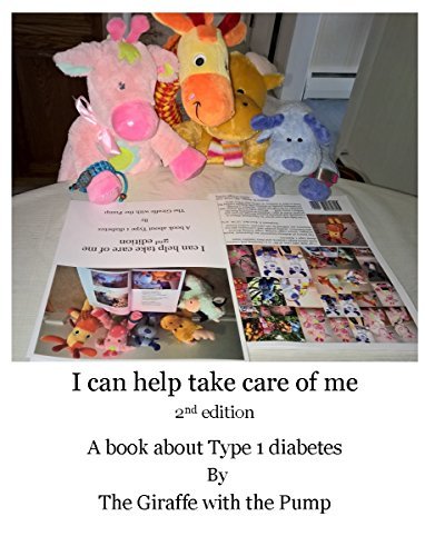 I can help take care of me, 2nd edition: A book about type 1 diabetes ...