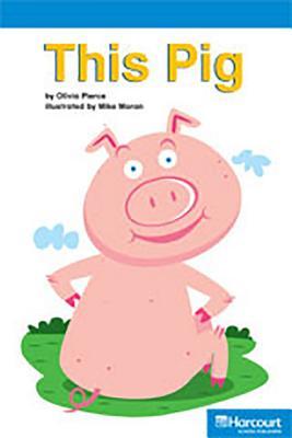This Pig on Level Reader Grade K: Teacher Guide by Harcourt School ...