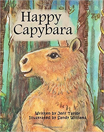 Happy Capybara by Jeff Taylor | Goodreads