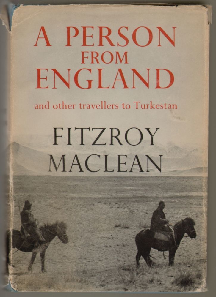 A Person from England & Other Travellers to Turkestan by Fitzroy ...