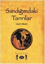 Sandığımdaki Tanrılar by Alev İnan | Goodreads