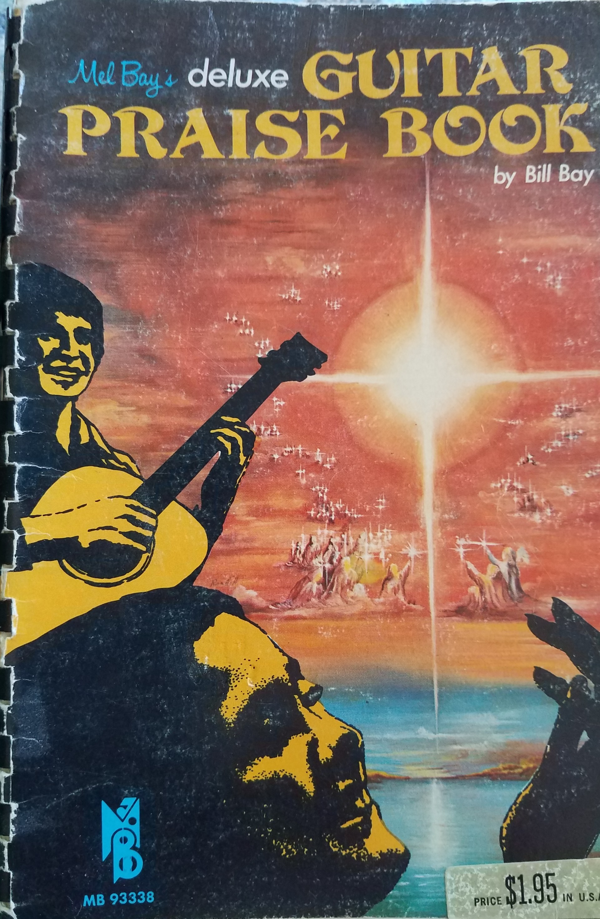 Mel Bay's Deluxe Guitar Praise Book by Bill Bay | Goodreads