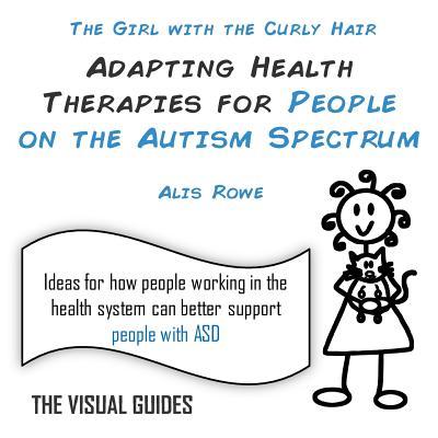 Adapting Therapy for People on the Autism Spectrum: by the girl with ...