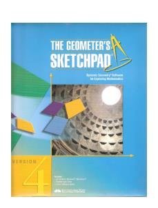 The Geometer's Sketchpad: Dynamic Geometry Software for Exploring Mathematics, Version 4 by Kcp ...