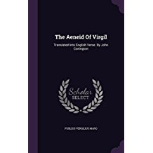 The Aeneid Of Virgil: Translated Into English Verse. By John Conington ...