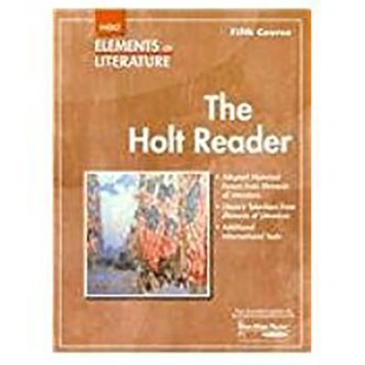 Holt Reader-Elements of Literature by Holt, Rinehart, and Winston, Inc ...