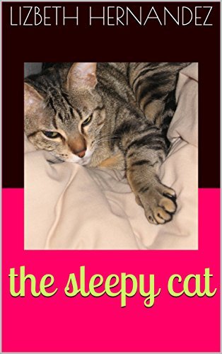 the sleepy cat by lizbeth hernandez | Goodreads