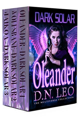 Between Worlds - Complete Trilogy: Oleander - Wolfsbane - Maikoa by D.N ...